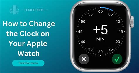 Time To Customize How To Change The Clock On Your Apple Watch Techreport