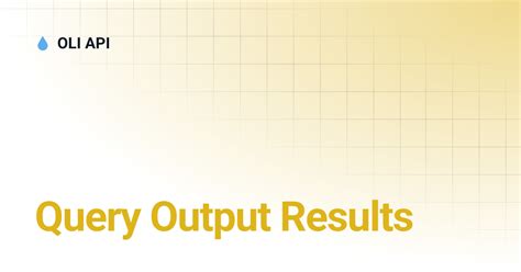 Query Output Results Oli Api