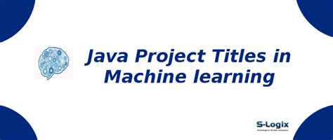 Java Project Titles In Machine Learning S Logix