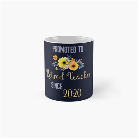 Promoted To Retired Teacher Since 2020 Retiring Teacher Women