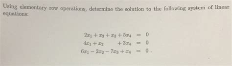 Solved Using Elementary Row Operation Determine The