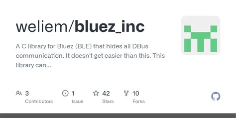GitHub Weliem Bluez Inc A C Library For Bluez BLE That Hides All DBus Communication It