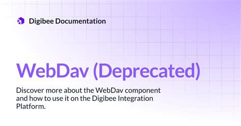 Webdav Deprecated Digibee Documentation