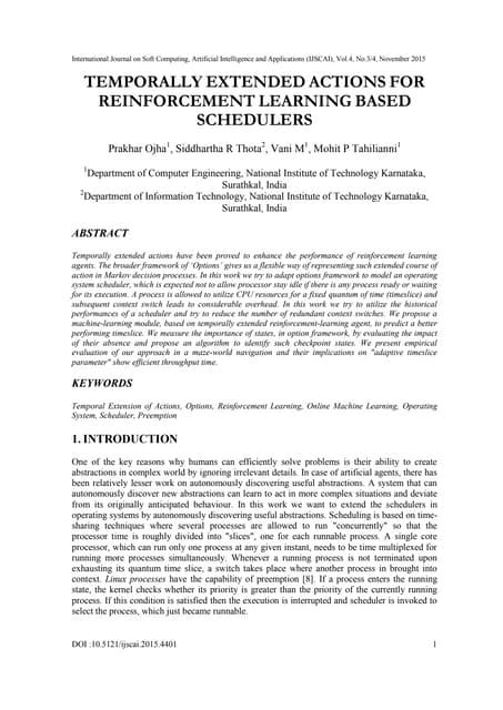 temporally extended actions for reinforcement learning based schedulers