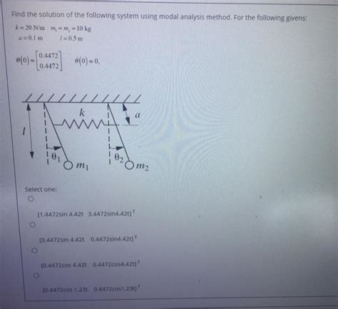 solved find the solution of the following system using modal