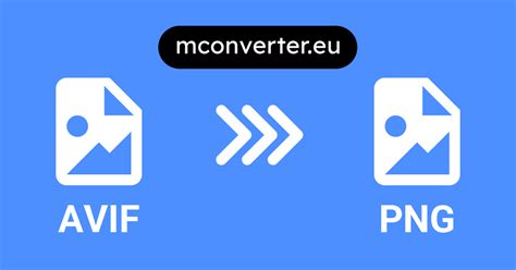 Avif To Png Converter • Online And Free • Mconverter