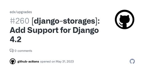 Django Storages Add Support For Django 42 · Issue 260 · Edx