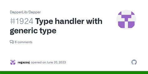 Type Handler With Generic Type Issue 1924 DapperLib Dapper GitHub