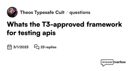 Whats The T3 Approved Framework For Testing Apis Theos Typesafe Cult