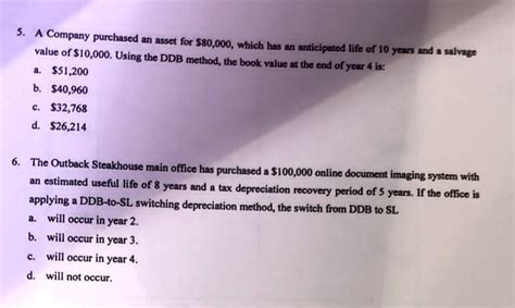 Solved A Company Purchased An Asset For 80 000 Which Has An Anticipated Life Of 10 Years And A