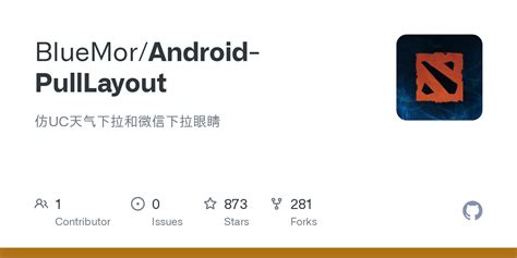 GitHub BlueMor Android PullLayout 仿UC天气下拉和微信下拉眼睛