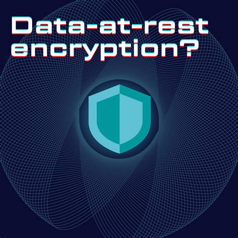 GDPR Enforcement Focus On Data At Rest Encryption