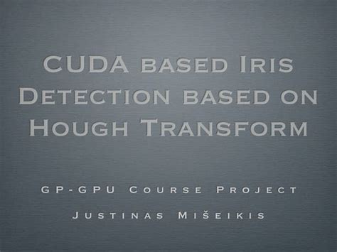 Cuda Based Iris Detection Based On Hough Transform Key