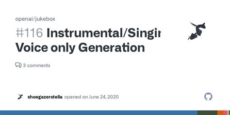 instrumental singing voice only generation · issue 116 · openai