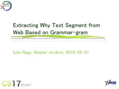 PPT Extracting Why Text Segment From Web Based On Grammar Gram PowerPoint Presentation ID