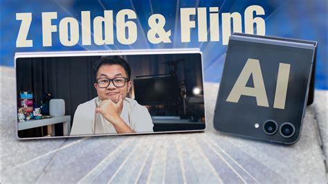 Samsung Makin Dewasa Galaxy Z Fold6 Flip6 YouTube