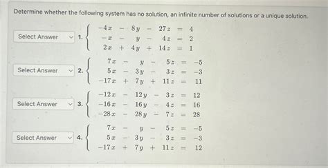 Solved Determine Whether The Following System Has No Chegg