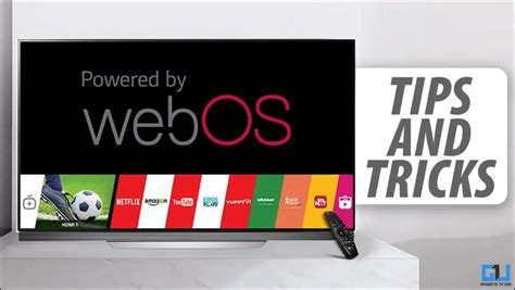 15 Best LG WebOS TV Tips Tricks And Hidden Features Gadgets To Use