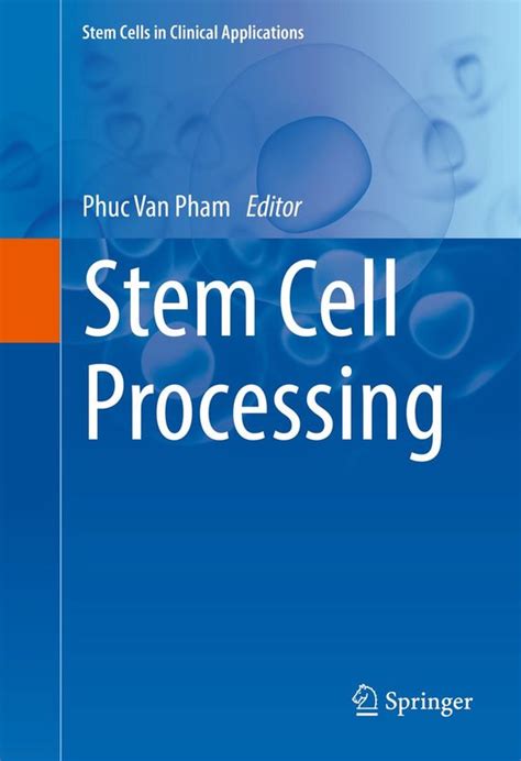 Stem Cells In Clinical Applications Stem Cell Processing Ebook 9783319400730 Bol Com