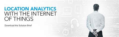 Location Analytics For The Internet Of Things Iot