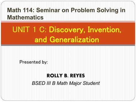 Discovery Invention And Generalization Math 114 Seminar On Problem Solving In Mathematics