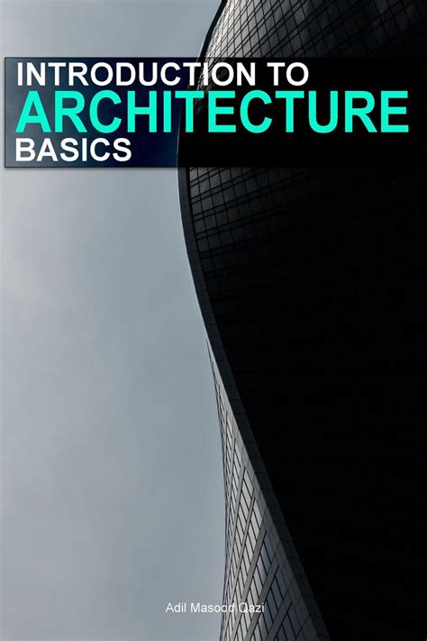 Introduction To Architecture Basics Ebook By Adil Masood Qazi Epub