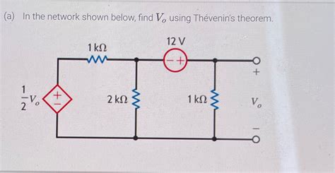 Solved A In The Network Shown Below Find V Using Thevenins