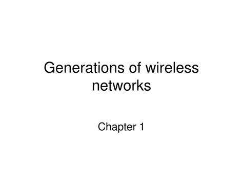 Ppt Generations Of Wireless Networks Powerpoint Presentation Free Download Id 74475