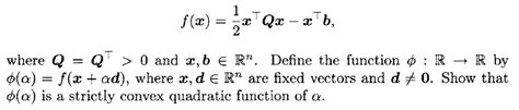 Solved Consider The Function F X F X 1 2x T Qx X T Chegg Com