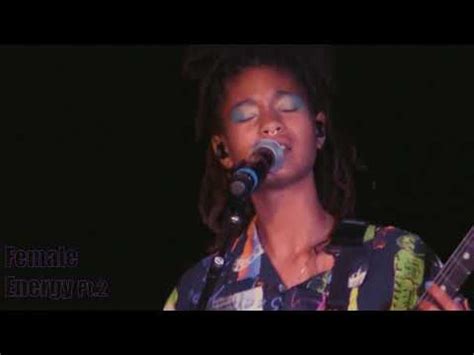 Willow Smith Female Energy Part 2 Live Harlows Shp Archives