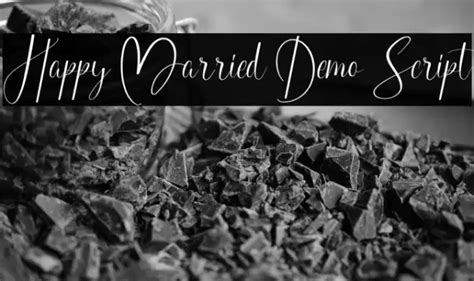 Happy Married Demo Script Font Free Download Ttfotf