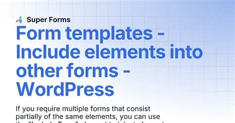 Form Templates Include Elements Into Other Forms Wordpress Super