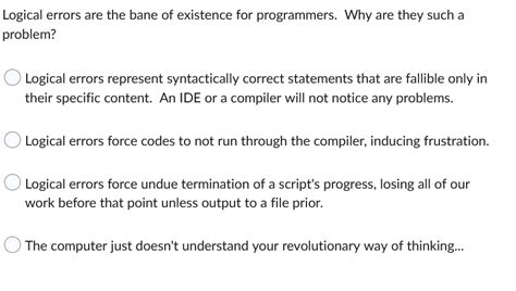 Solved Logical Errors Are The Bane Of Existence For