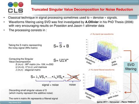 Ppt Singular Value Decomposition Applied On Altimeter Waveforms Powerpoint Presentation Id