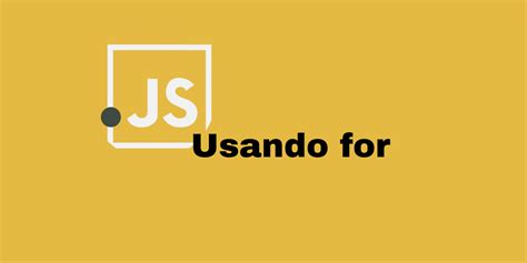 For JavaScript como usar esse laço de repetição Homehost
