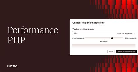 Le Module De Performance Php De Kinsta Est Désormais Accessible à Tous