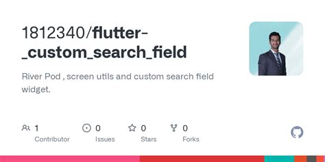 GitHub Flutter Custom Search Field River Pod Screen Utils And Custom Search Field