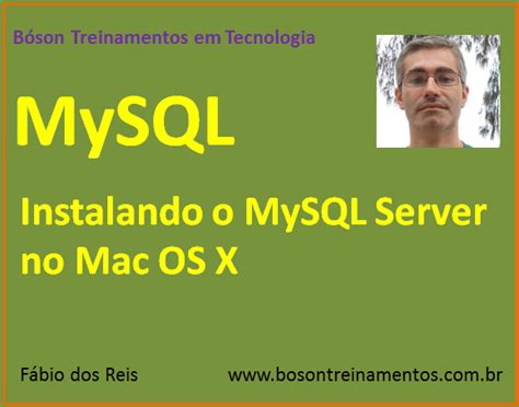 Instalando O SGBD MySQL Community Server No Mac OS X