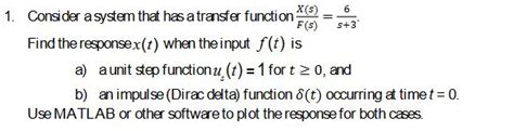 consider a system that has a transfer function