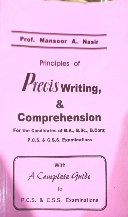 Principles Of Precis Writing And Comprehension Prof Mansoor A Nasir Daraz Pk