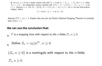 Answered Let Sn N Be A Simple Random Walk Bartleby