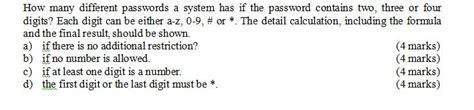 Solved How Many Different Passwords A System Has If The