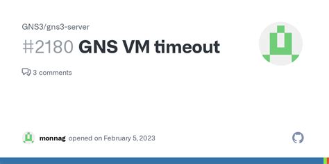 gns vm timeout · issue 2180 · gns3 gns3 server · github
