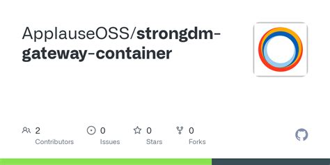 Github Applauseossstrongdm Gateway Container
