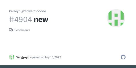 New · Issue 4904 · Kelseyhightowernocode · Github