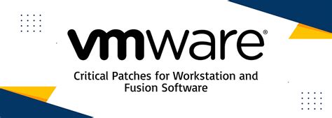 Vmware Releases Critical Patches For Workstation And Fusion Software Pivotalogic