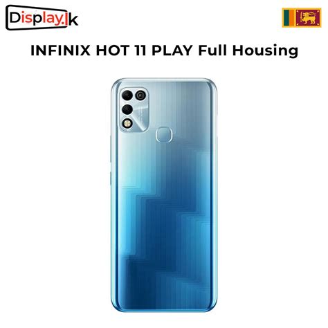 INFINIX HOT 11 PLAY Full Housing - Display.LK