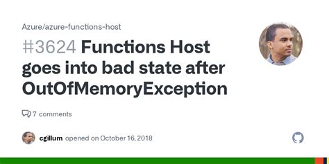 Functions Host Goes Into Bad State After Outofmemoryexception · Issue 3624 · Azureazure