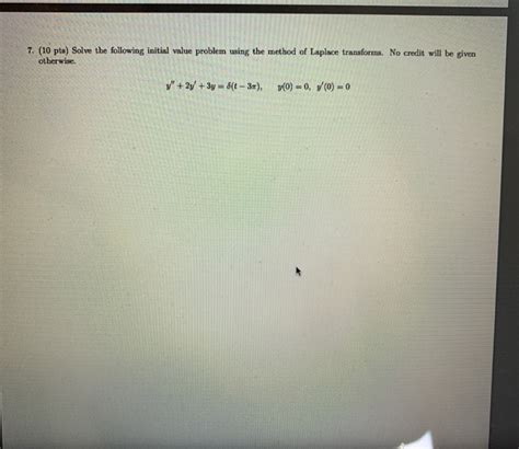 Solved Pts Solve The Following Initial Value Problem Chegg
