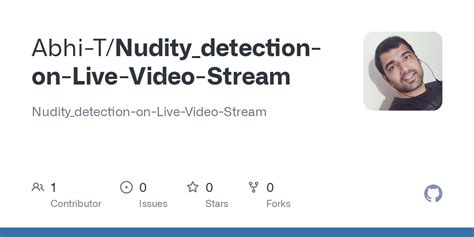 GitHub Abhi T Nudity Detection On Live Video Stream Nudity Detection On Live Video Stream